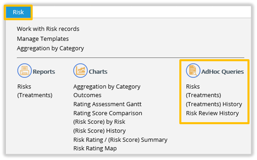 Risk Adhoc Queries menu options Risk Adhoc Queries menu options