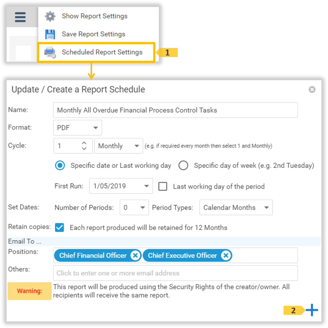 Use Main Menu option Reports | Scheduled Reports & Saved Reports/Charts to review the list of ...